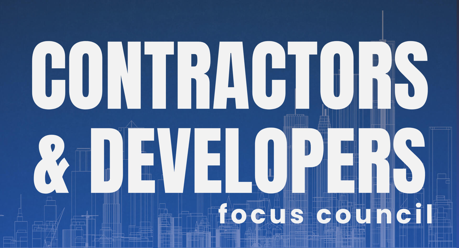 Contractors & Developers Focus Council - Spokane Business Association